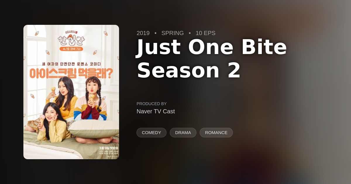 Just One Bite Season 2 - DramaList