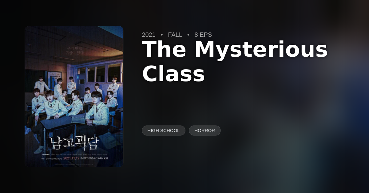 The Mysterious Class - DramaList