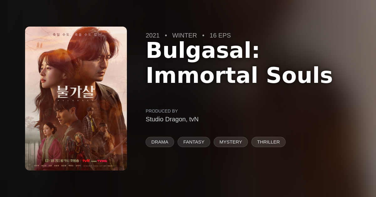 Bulgasal: Immortal Souls - DramaList